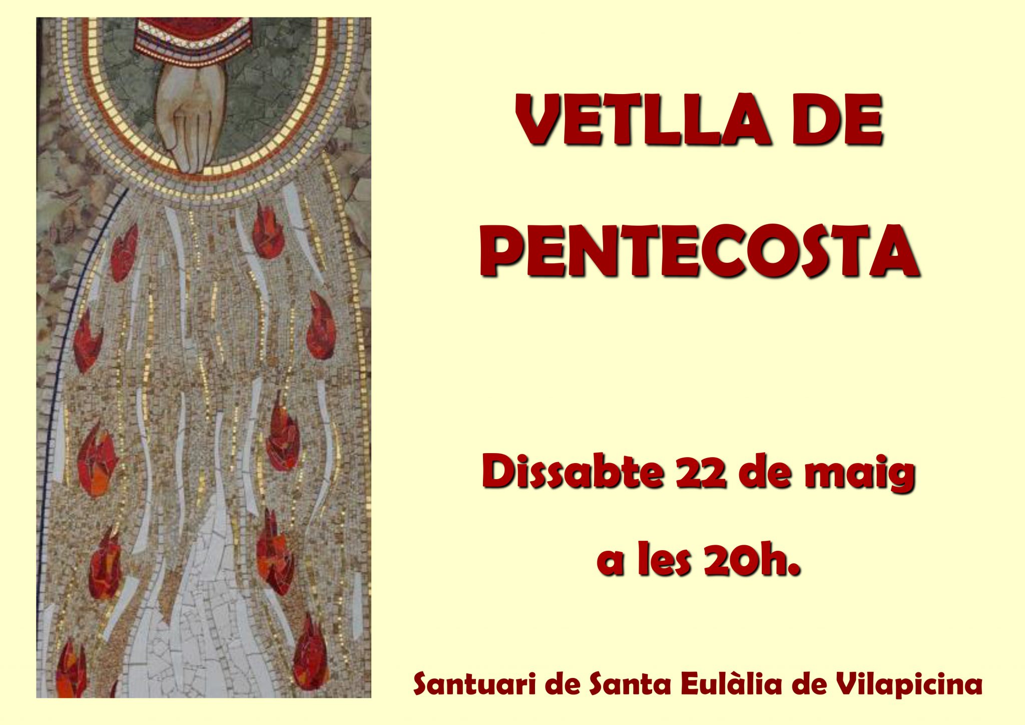 Vetlla de Pentecosta - Santuari Santa Eulàlia